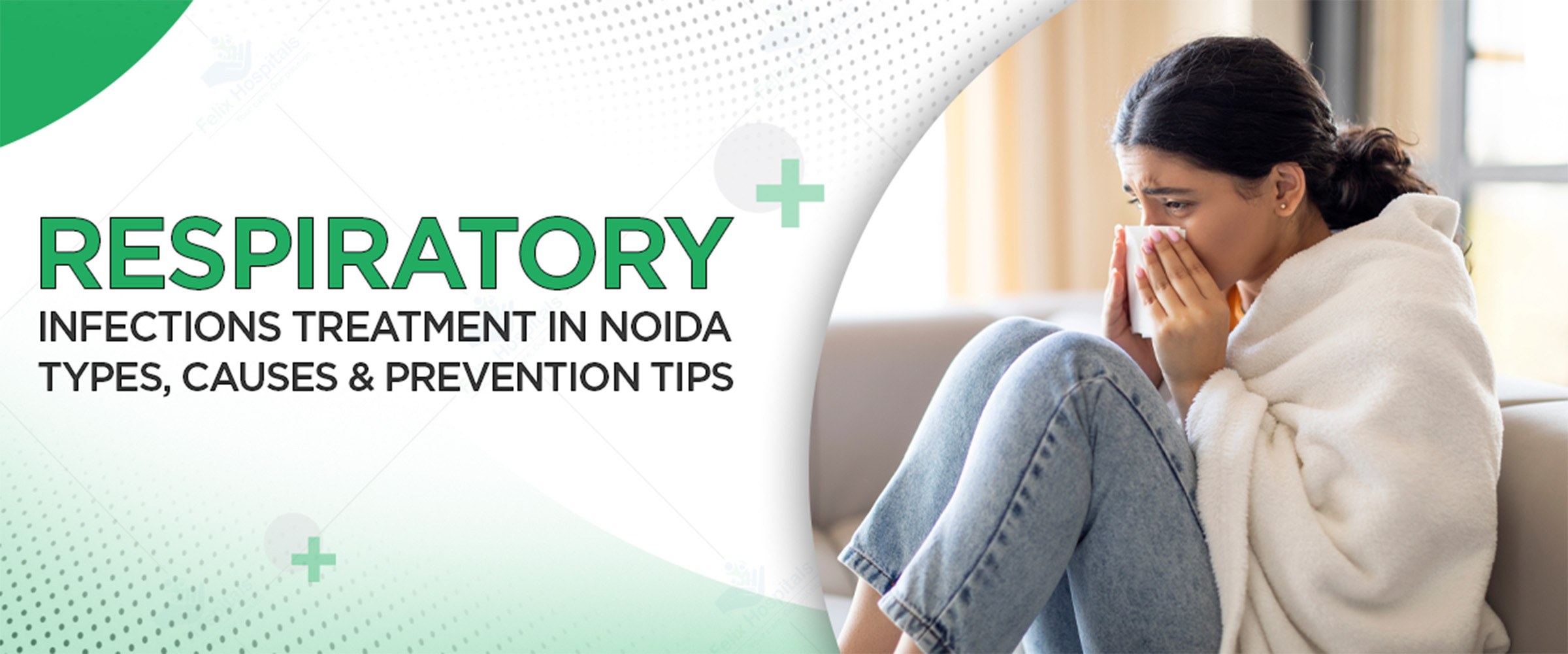 Respiratory Infections Treatment in Noida: Types, Causes & Prevention Tips